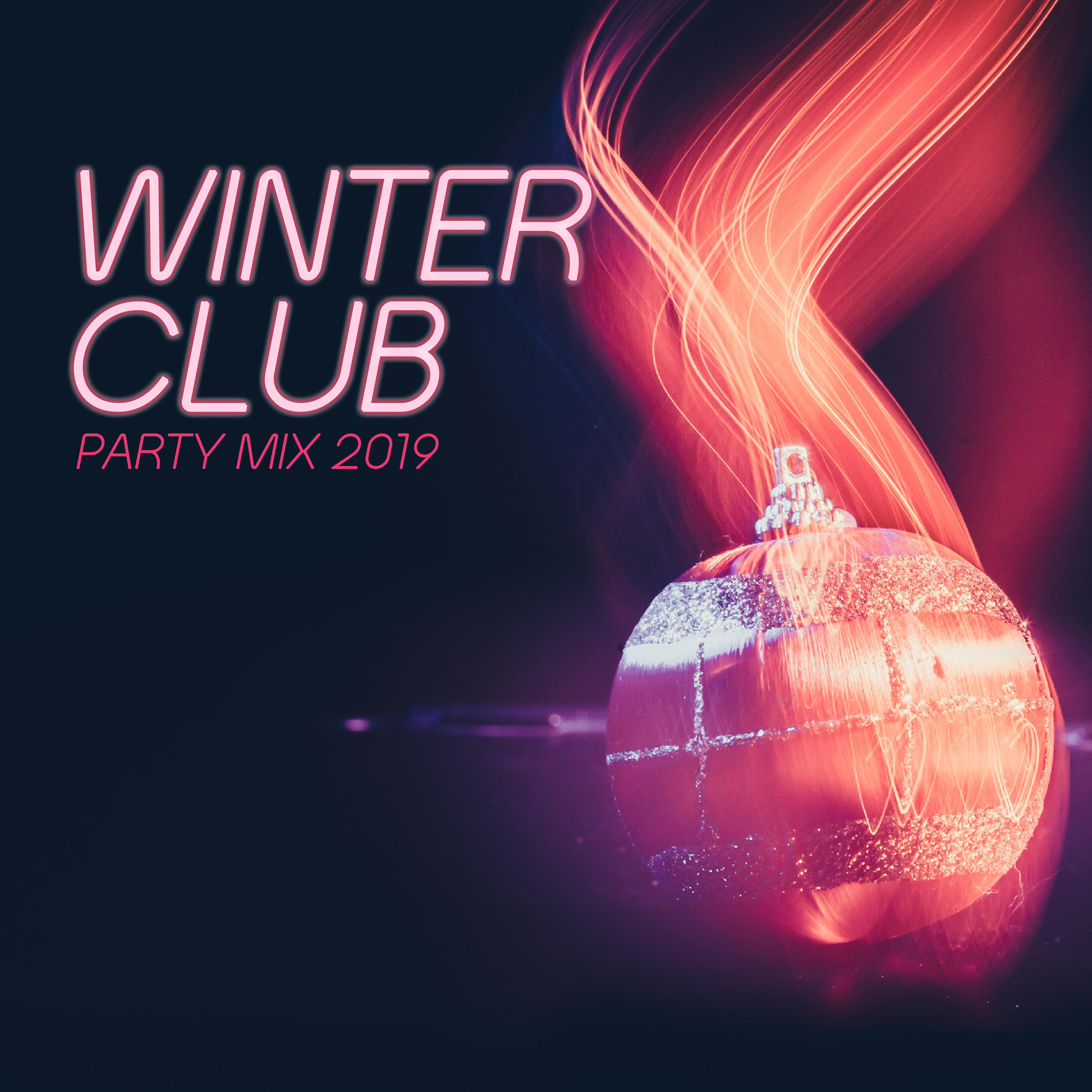 Chill Out 2018 - Winter Club Party Mix 2019: Best Club EDM Electronic ...