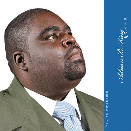 Adrian B. King - You're Awesome | iHeart