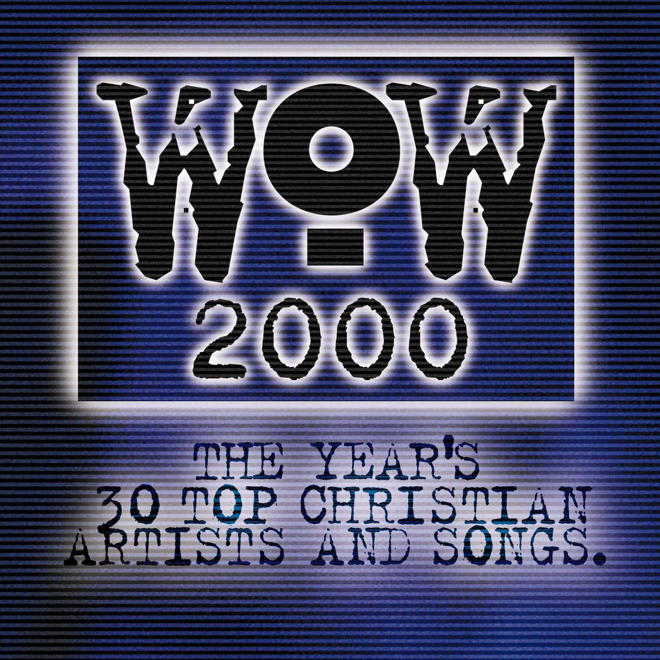 Various Artists - WOW Hits 2000 | iHeart