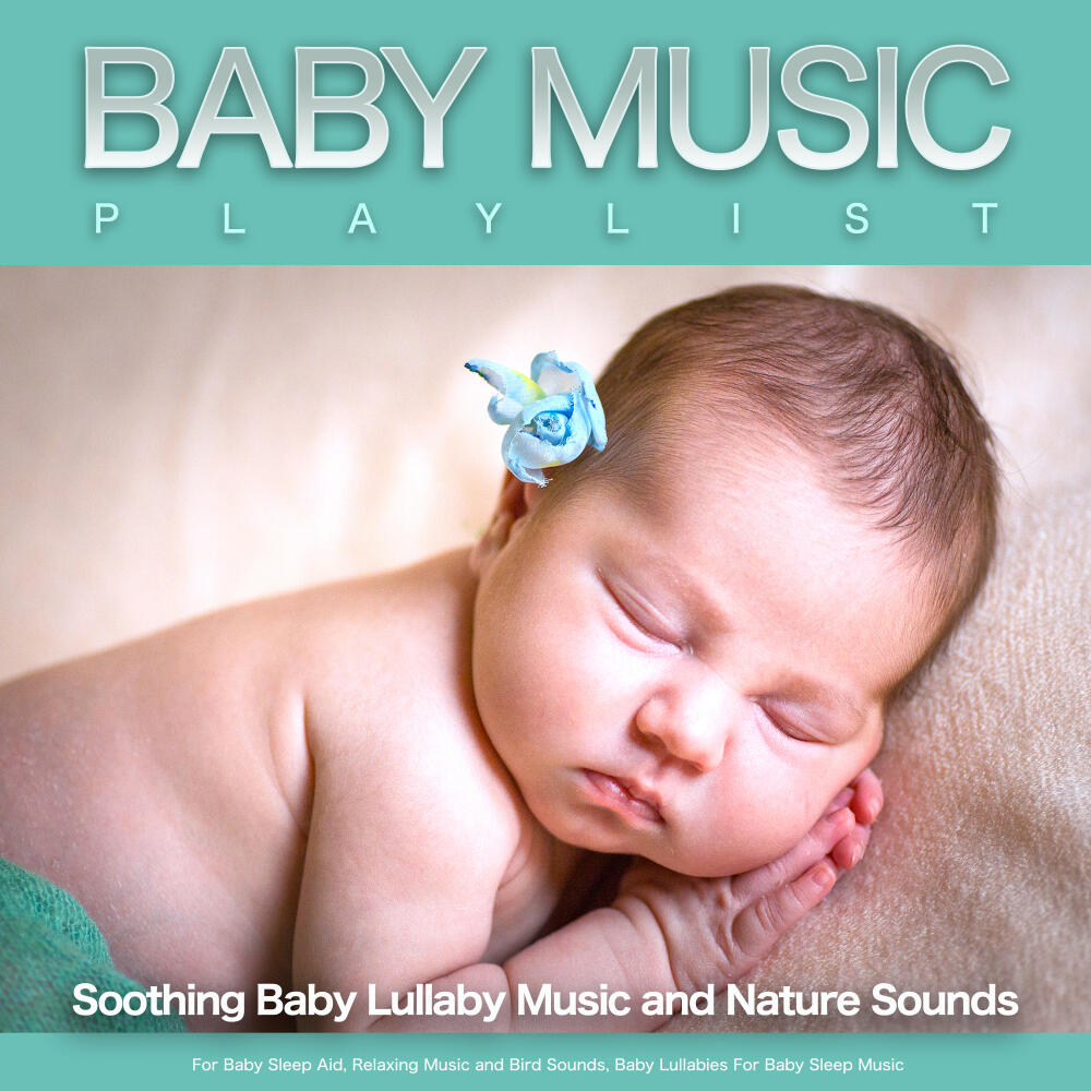 Baby Lullaby & Einstein Baby Lullaby Academy & Baby Sleep Music - Baby Music Playlist: Soothing ...