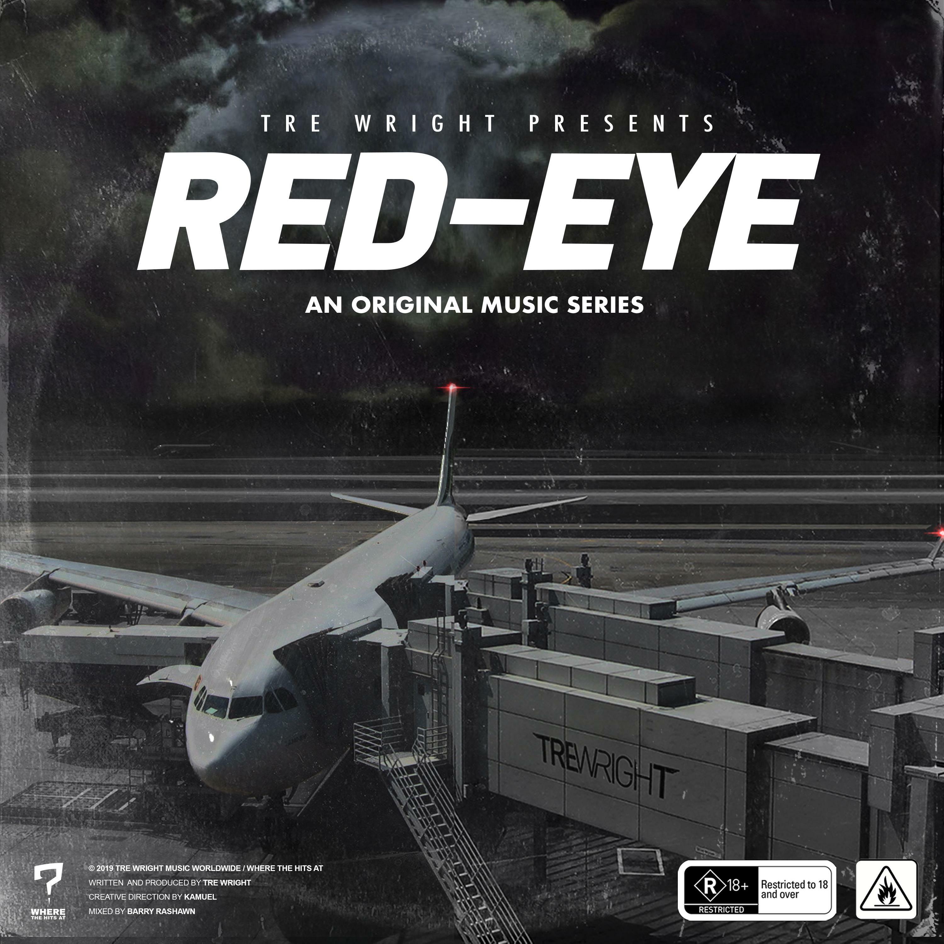 Tre Wright - Red-Eye | iHeart