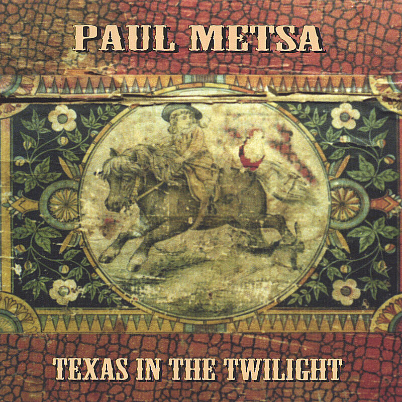 Paul Metsa - Texas in the Twilight | iHeart