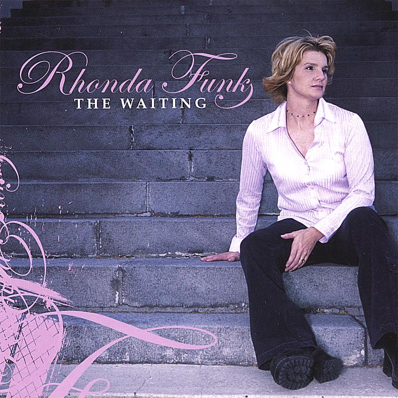 Rhonda Funk - The Waiting | iHeart