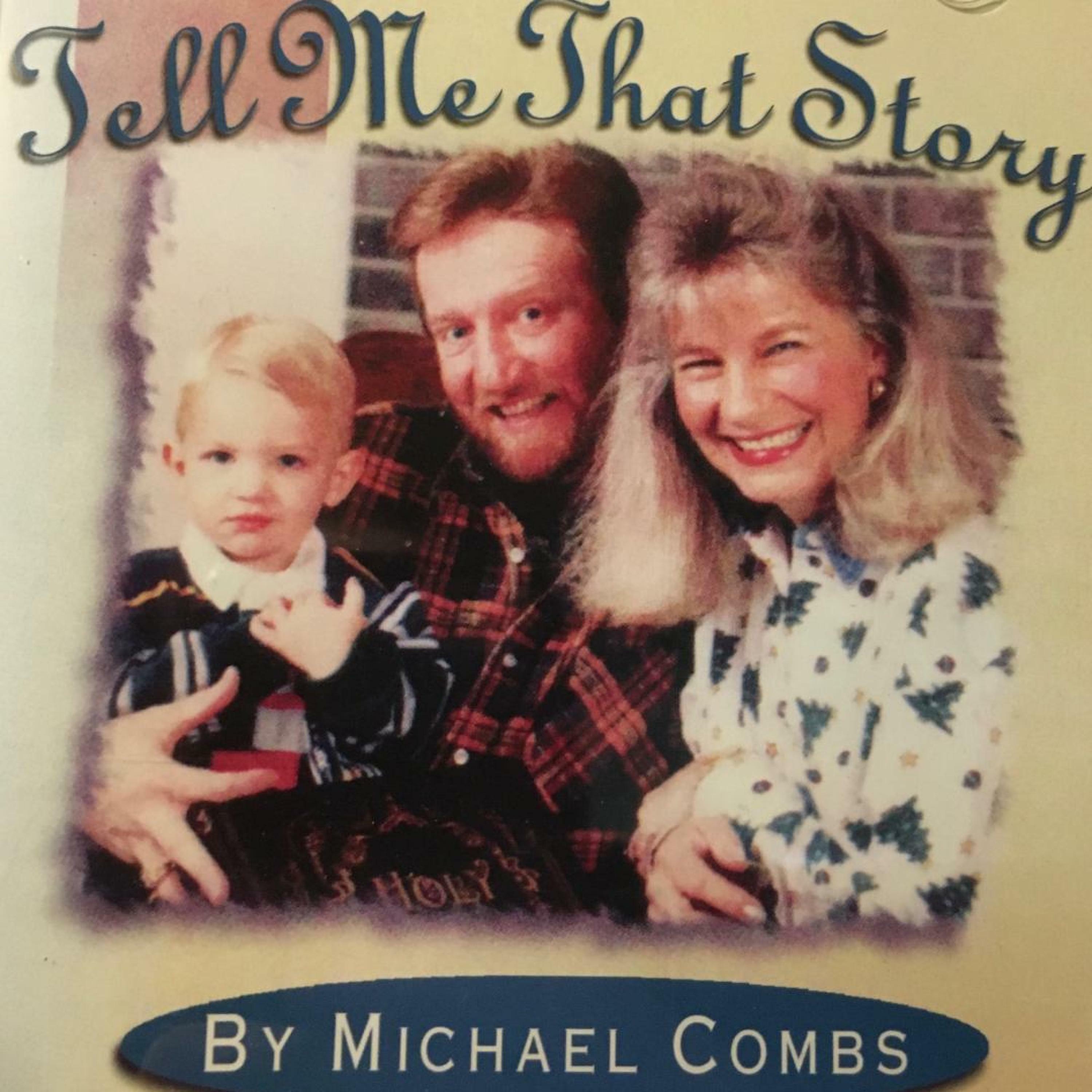 Michael Combs - Tell Me That Story | iHeart