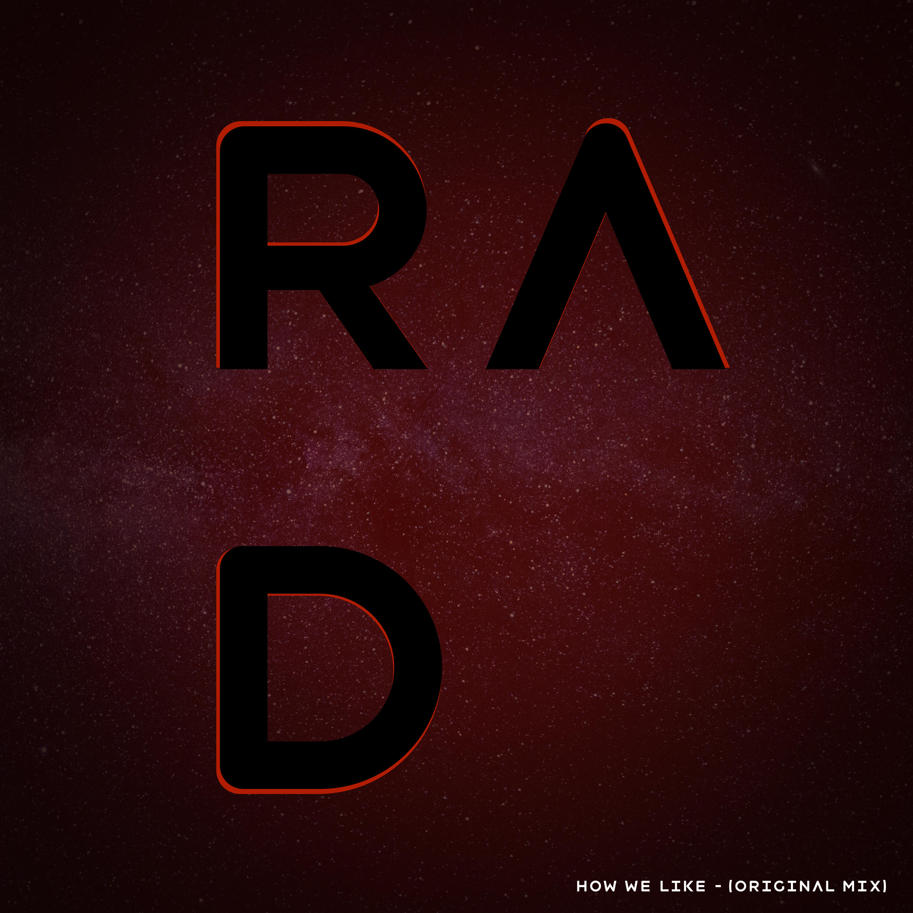 How We Like - Rad | iHeart