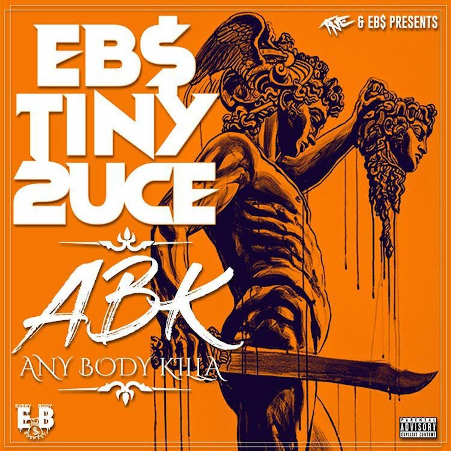 EBS Tiny 2uce - Any Body Killa | iHeart