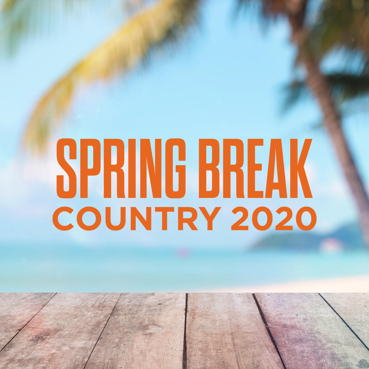 Various Artists - Spring Break Country 2020 | iHeart