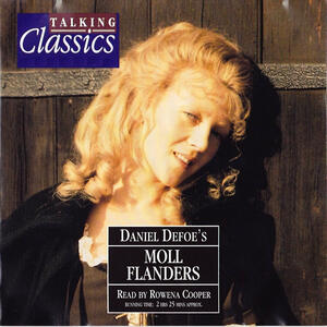 Rowena Cooper - Defoe: Moll Flanders | iHeart