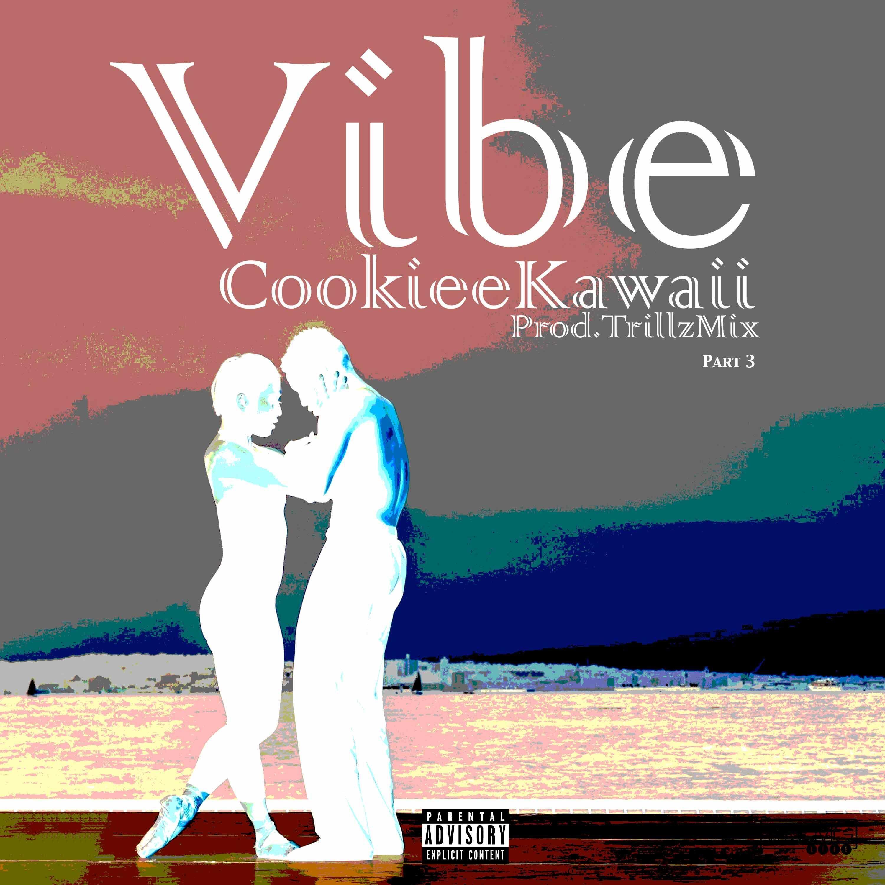 Cookiee Kawaii - Vibe, Pt. 3 | iHeart