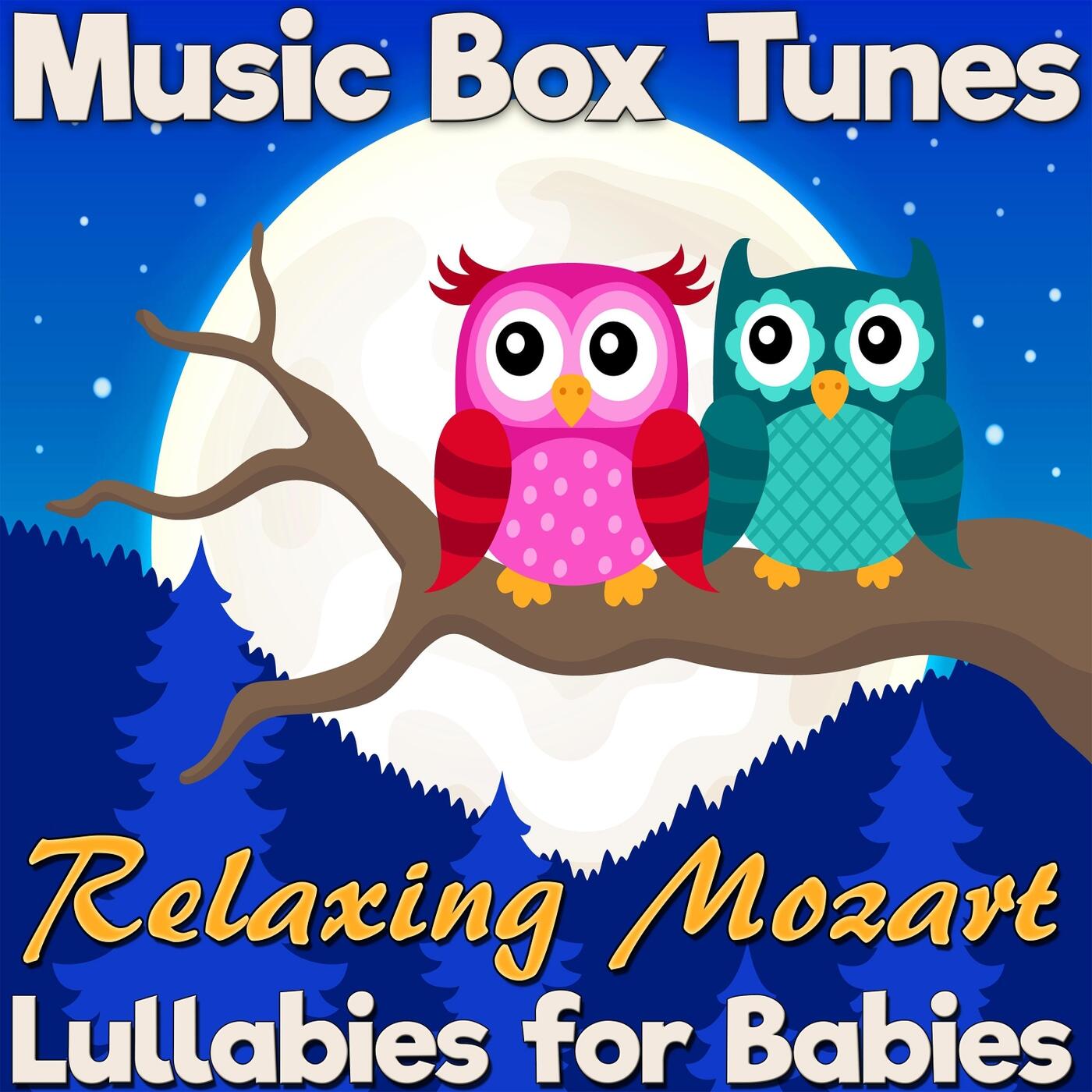 Music Box Tunes - Lullabies for Babies: Relaxing Mozart | iHeart