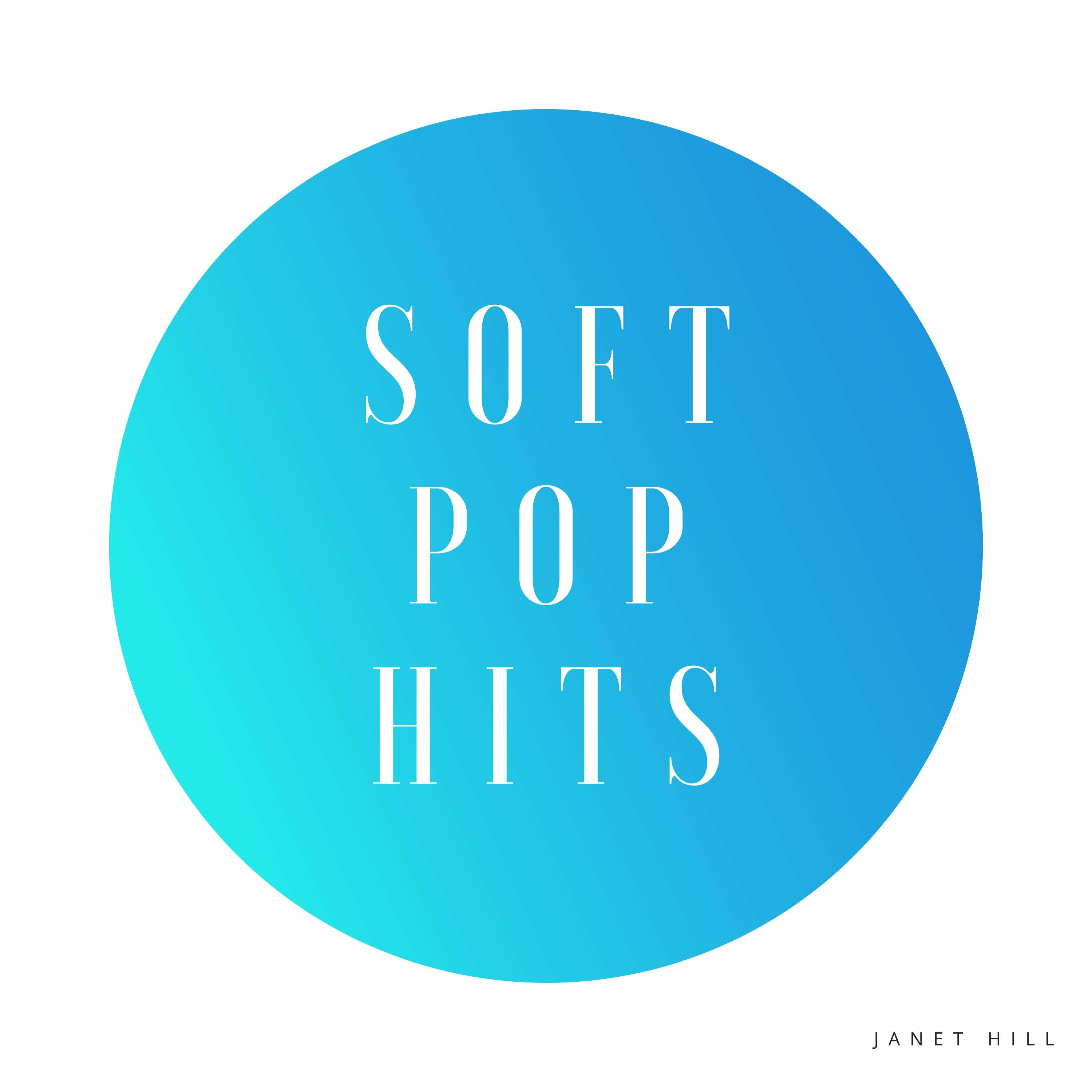 Janet Hill - Soft Pop Hits | iHeart