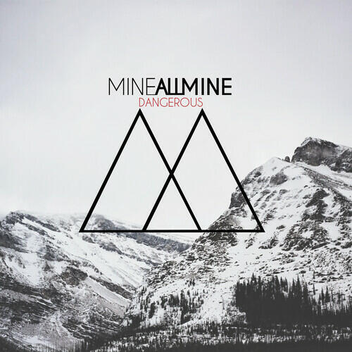 Mine All Mine | iHeart