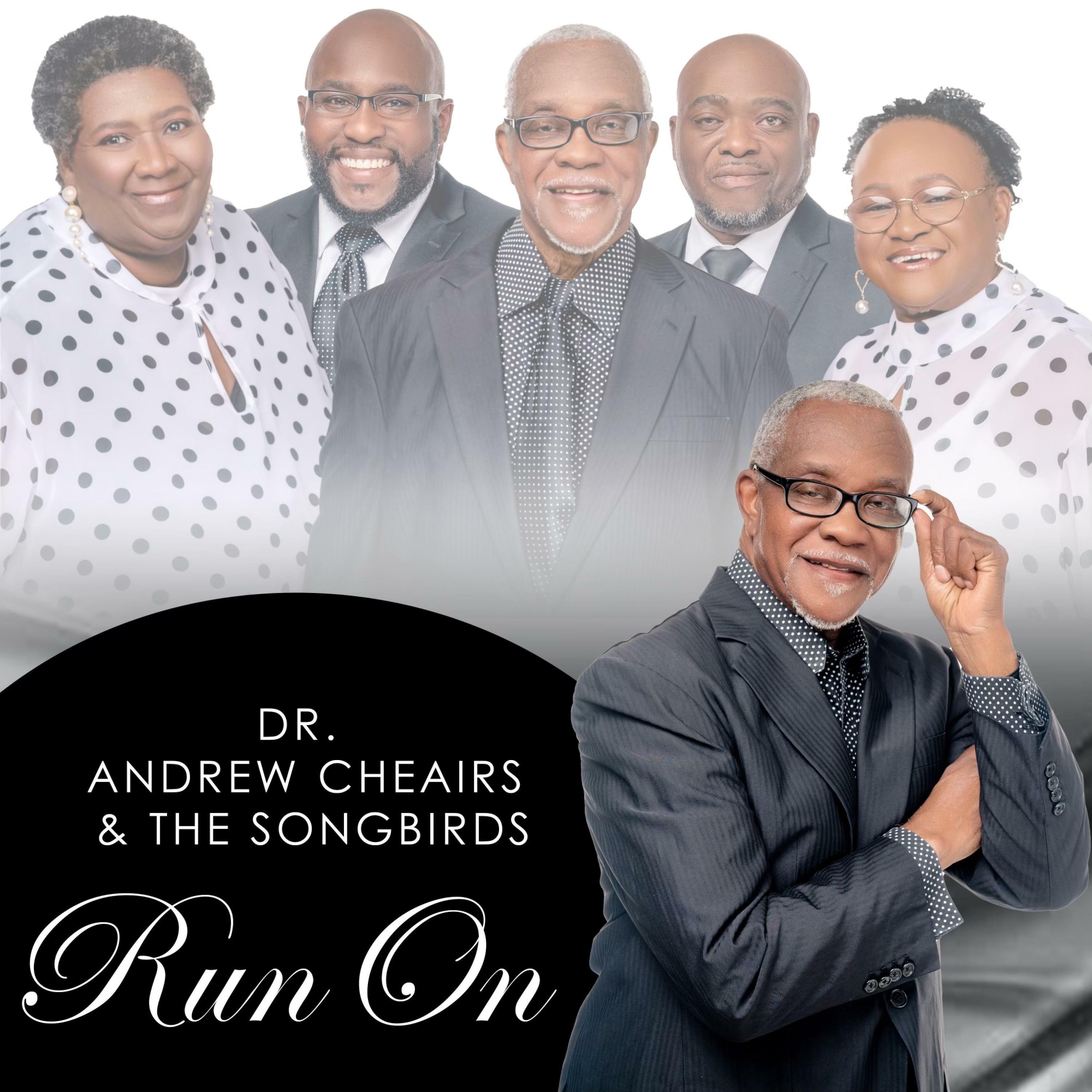 Rev. Andrew Cheairs & The Songbirds | iHeart