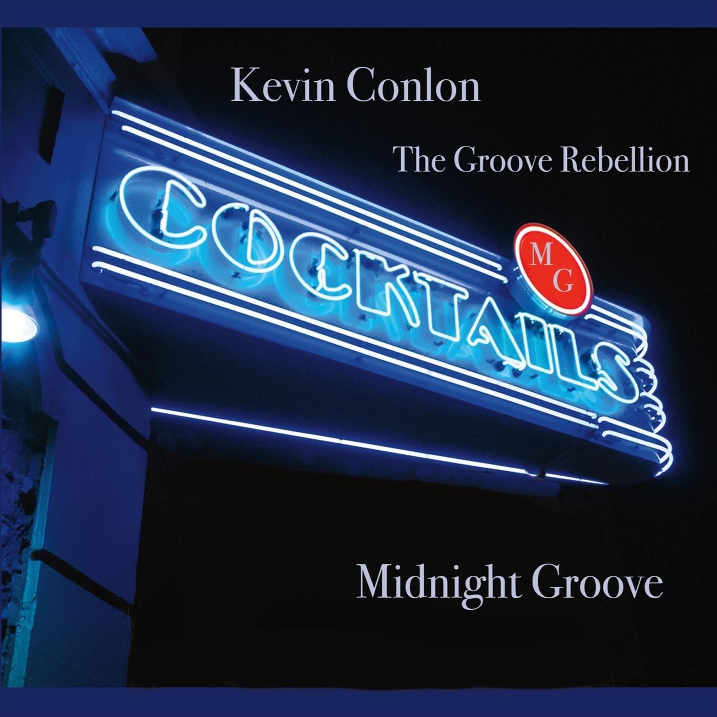 Kevin Conlon & The Groove Rebellion | iHeart