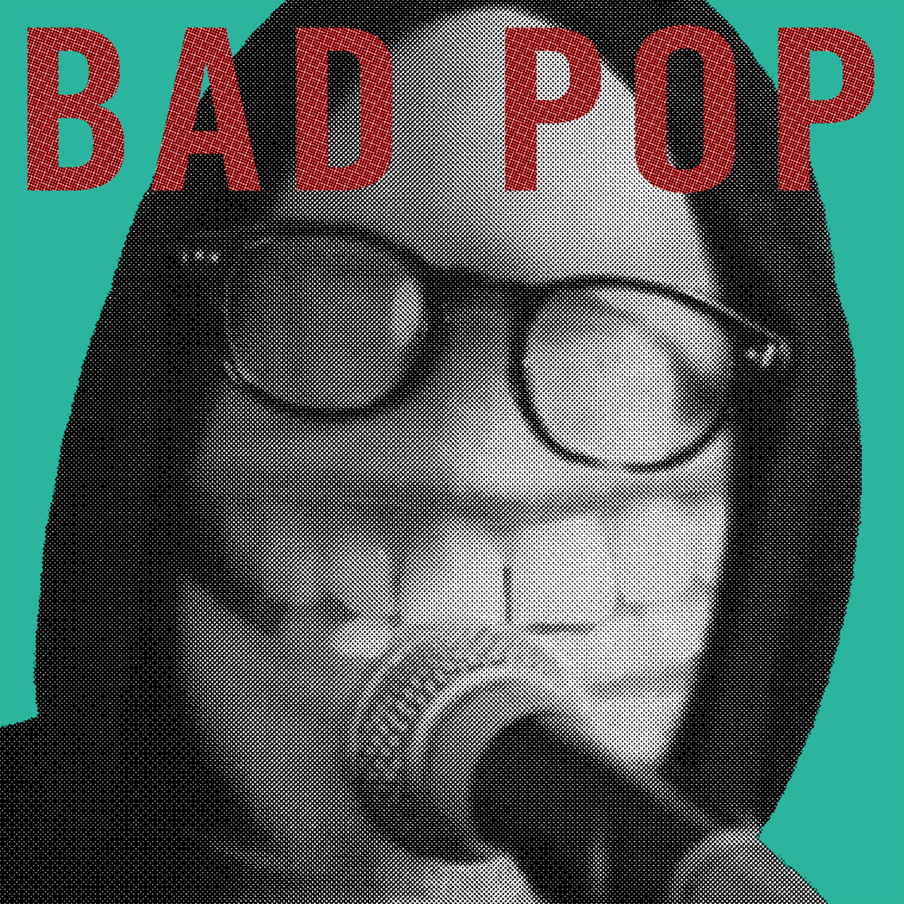 Bad Pop | iHeart