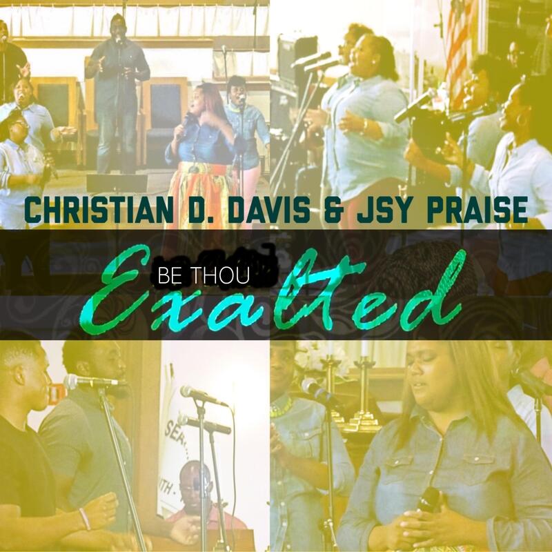 Christian D. Davis & JSY Praise | iHeart