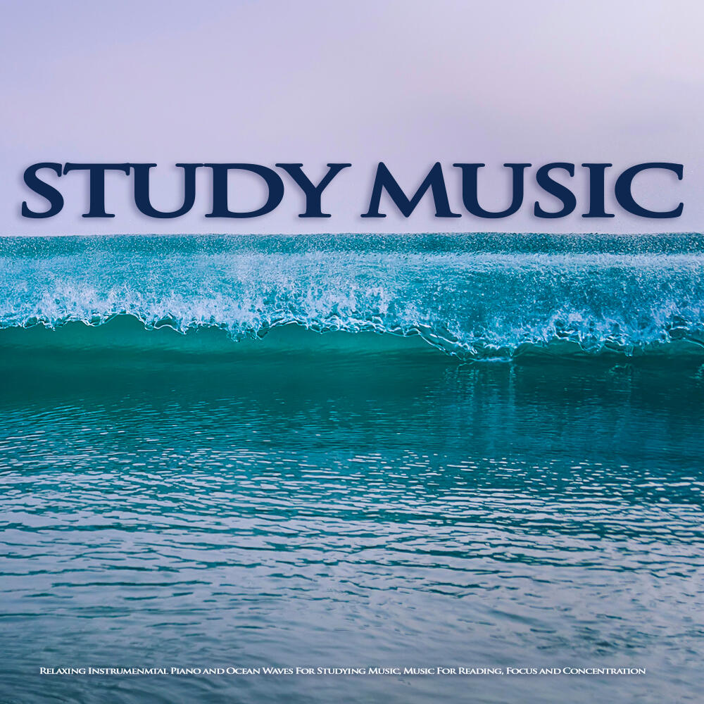 Study Music & Sounds & Piano and Ocean Waves & Studying Music | iHeart