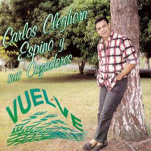 Carlos Cleghorn Espino y sus Cazadores | iHeart
