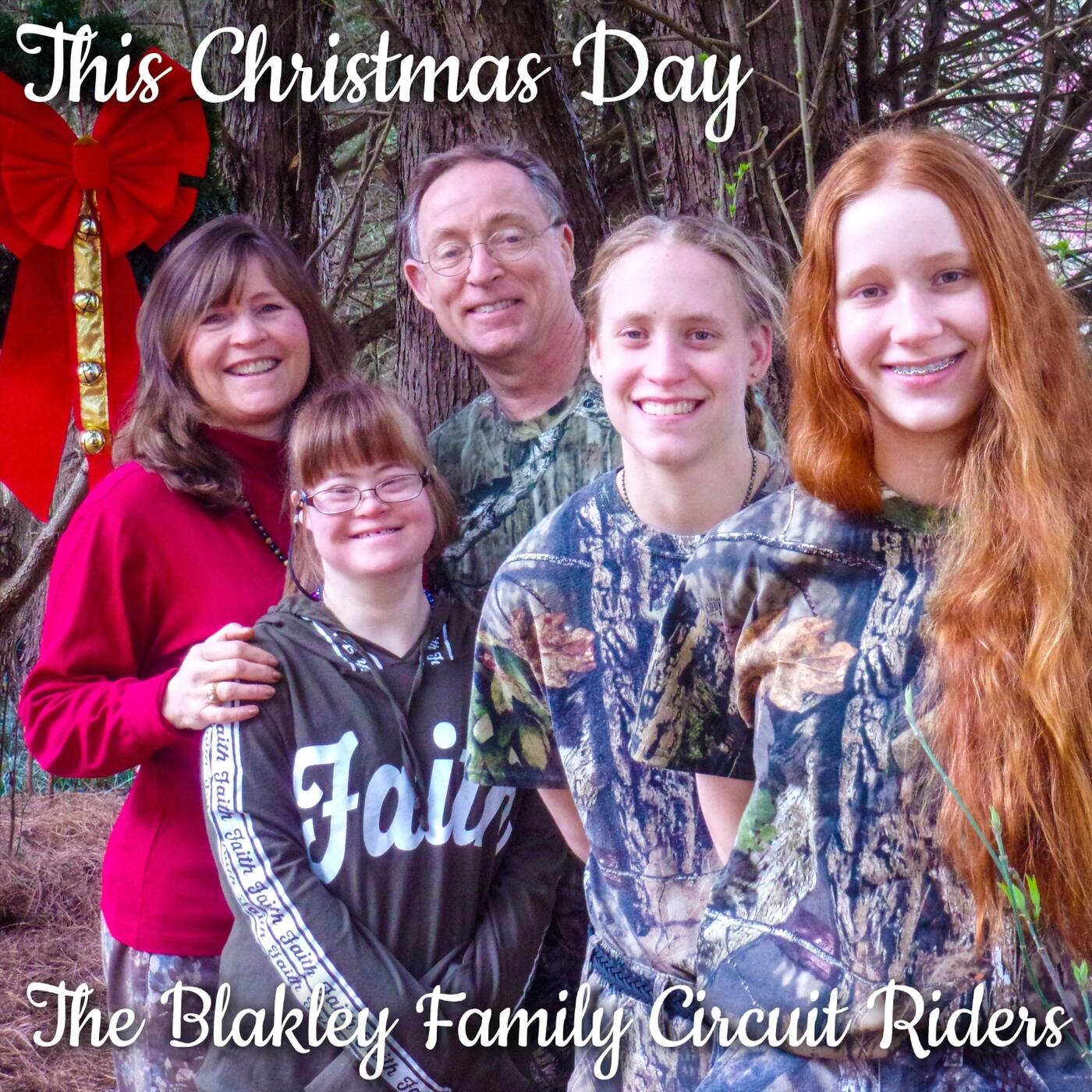 The Blakley Family Circuit Riders | iHeart
