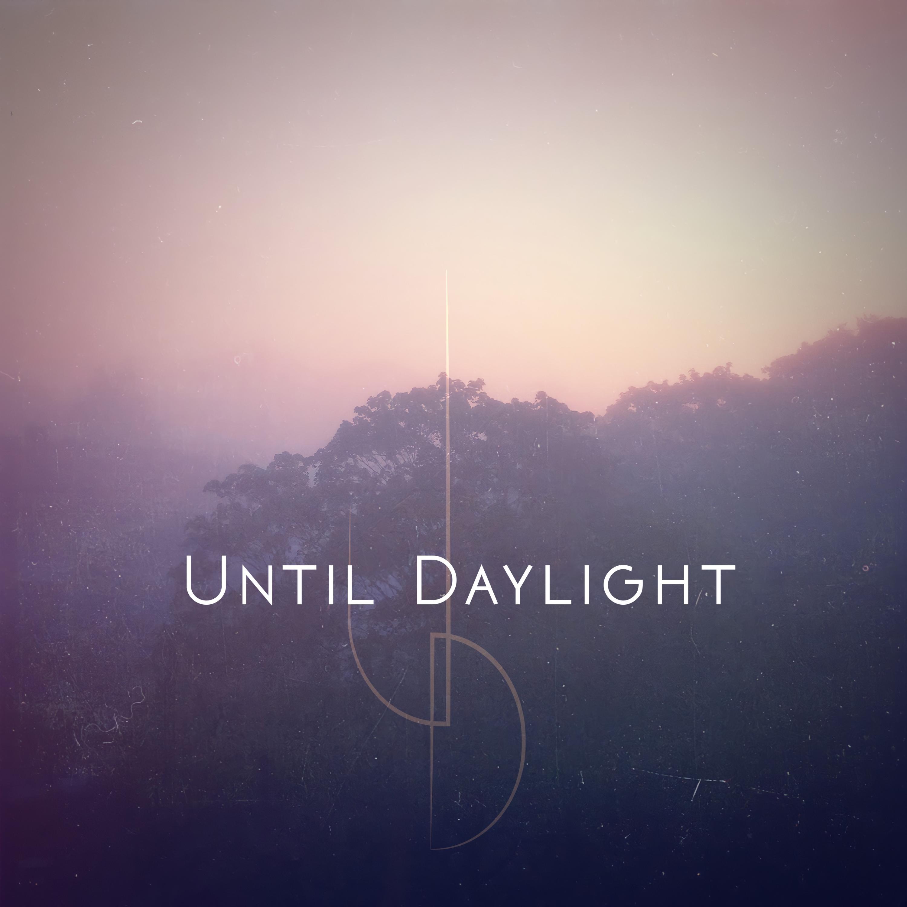 Until Daylight | iHeart
