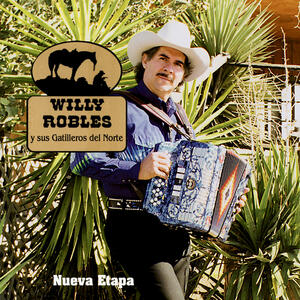 Willy Robles y Sus Gatilleros del Norte | iHeart
